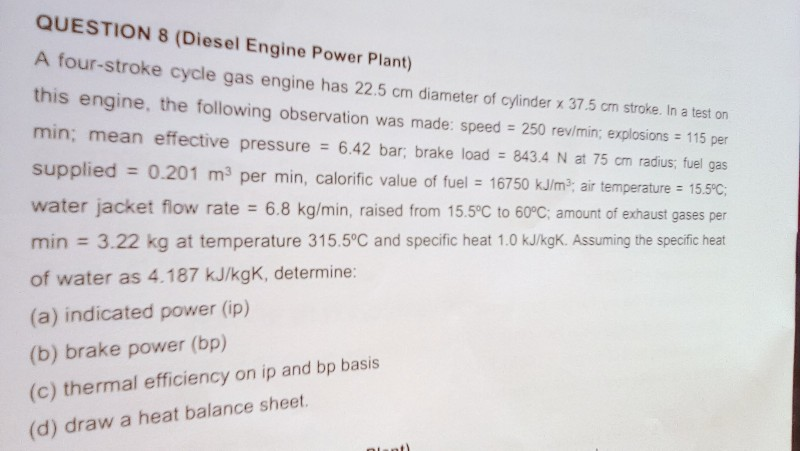 Solved QUESTION 8 (Diesel Engine Power Plant) A four-stroke | Chegg.com