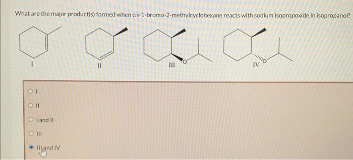 Solved What are the major product(s) formed when | Chegg.com