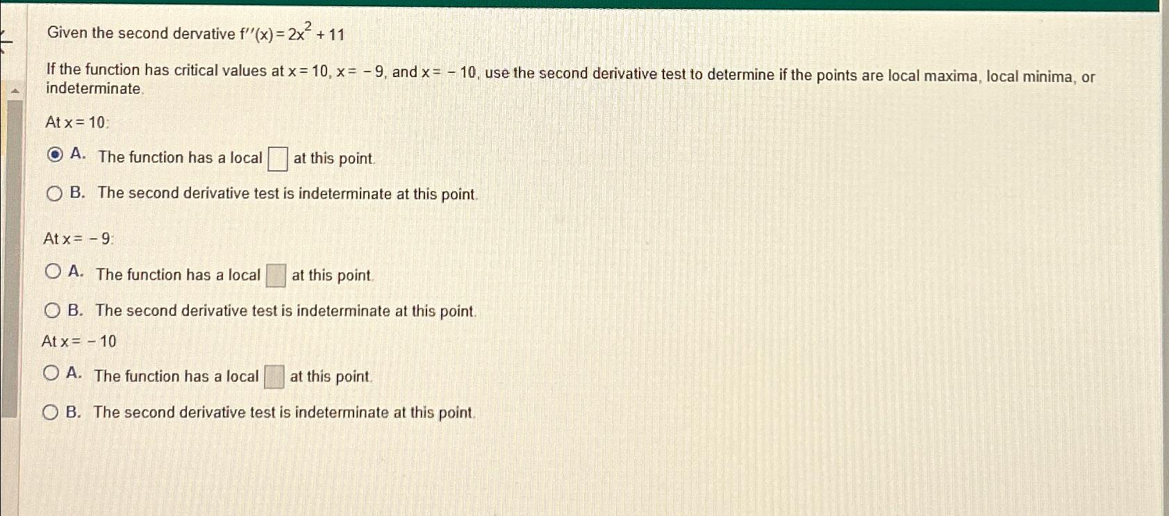 Solved Given the second dervative f^('')(x)=2x^(2)+11\\nIf | Chegg.com