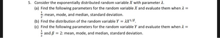 Solved 5. Consider the exponentially distributed random | Chegg.com