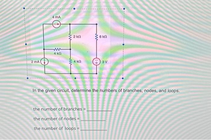 Solved In the given circuit, determine the numbers of | Chegg.com