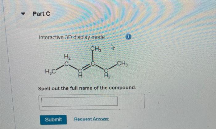 Solved Interactive 3D display mode Spell out the full name | Chegg.com