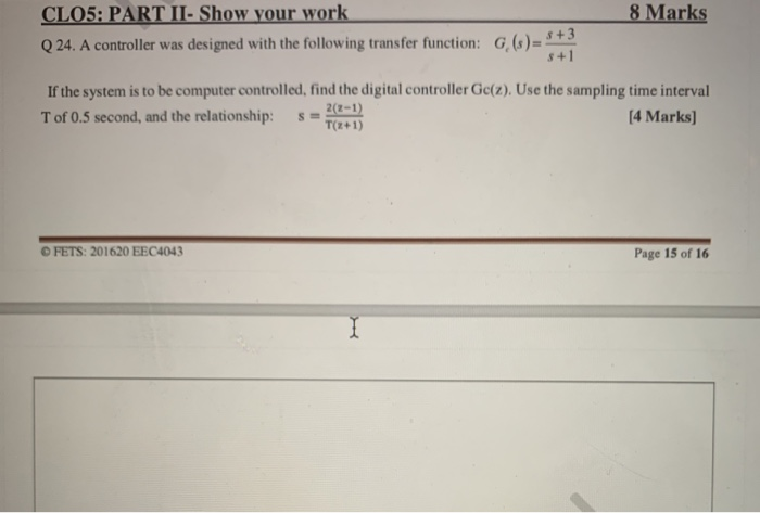 Solved 8 Marks CLO5: PART II- Show your work Q 24. A | Chegg.com