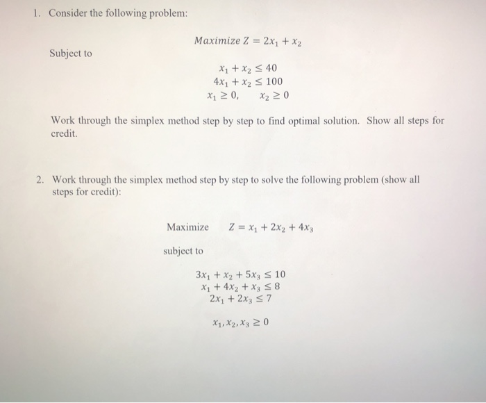 Solved 1. Consider the following problem: Maximize Z = 2x1 + | Chegg.com