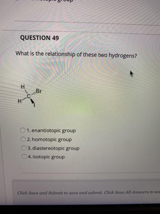 Solved QUESTION 49 What is the relationship of these two | Chegg.com