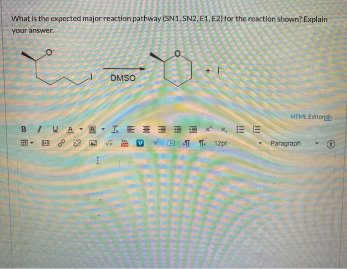 Solved What is the expected major reaction pathway (SN1, | Chegg.com