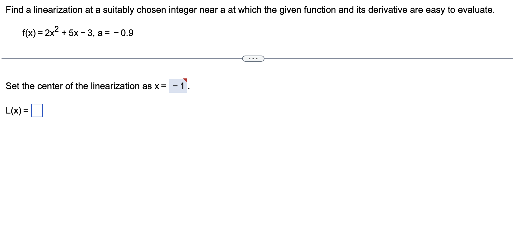 Solved Find a linearization at a suitably chosen integer | Chegg.com