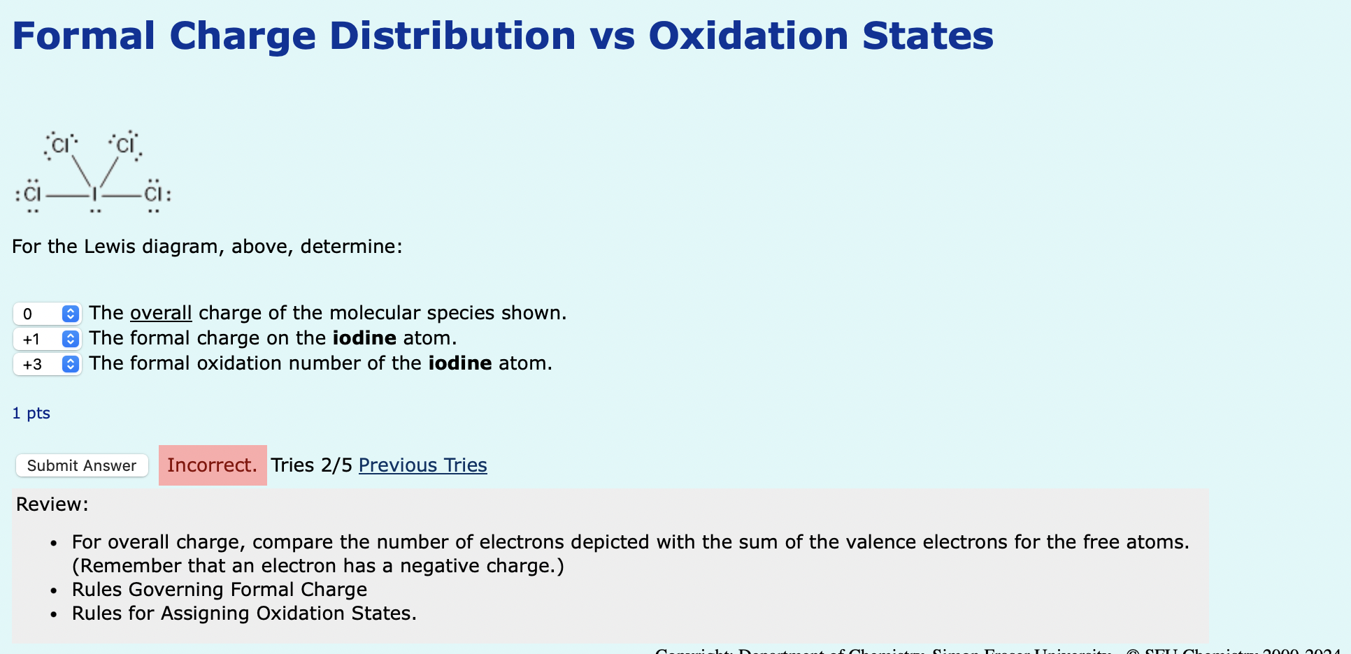 Solved Formal Charge Distribution vs Oxidation StatesFor the | Chegg.com