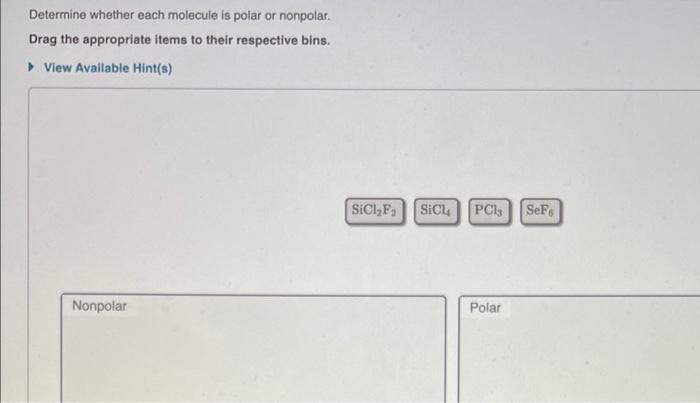 Solved Determine whether each molecule given below is polar | Chegg.com