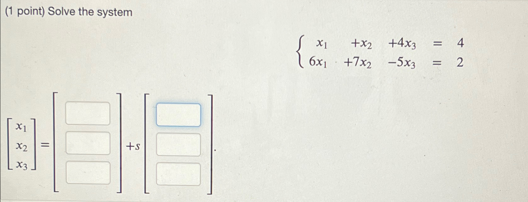 Solved (1 ﻿point) ﻿Solve the | Chegg.com