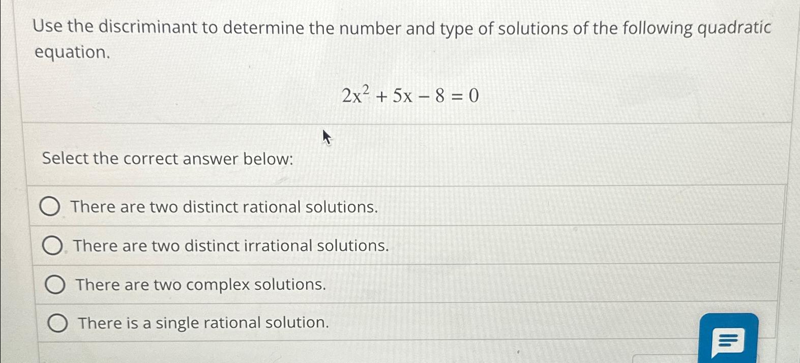 Solved Use the discriminant to determine the number and type | Chegg.com