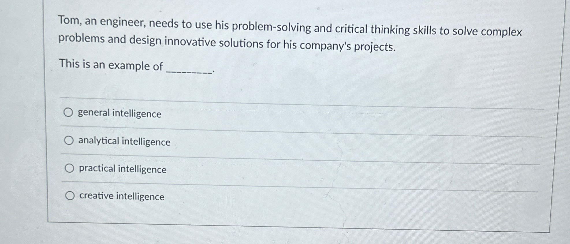 Solved Tom, an engineer, needs to use his problem-solving | Chegg.com