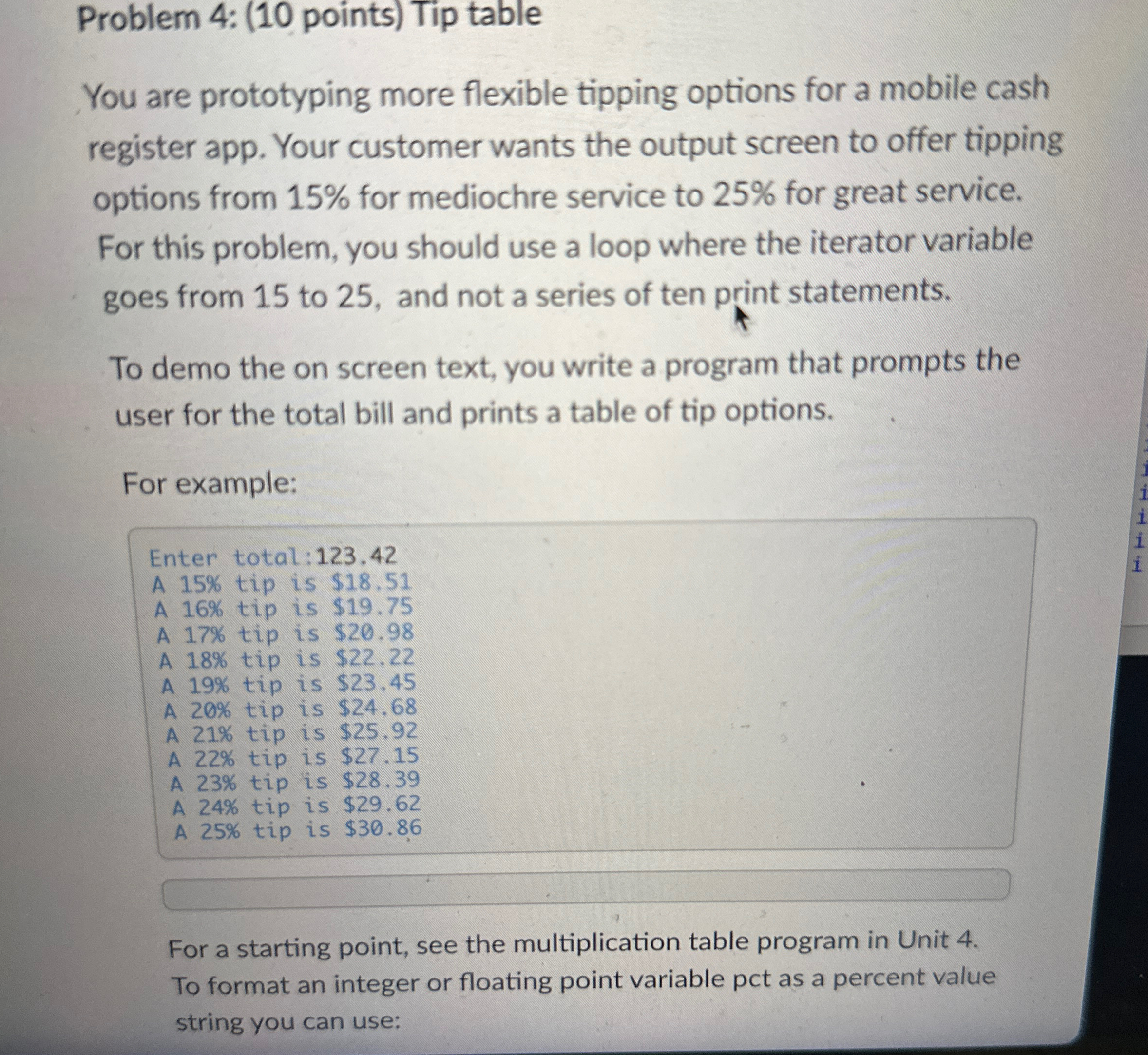 Solved Problem 4: (10 ﻿points) ﻿Tip tableYou are prototyping | Chegg.com