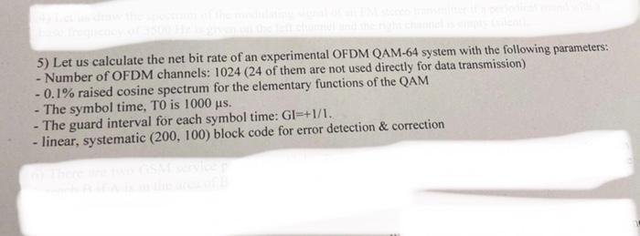 Solved 5) Let us calculate the net bit rate of an | Chegg.com