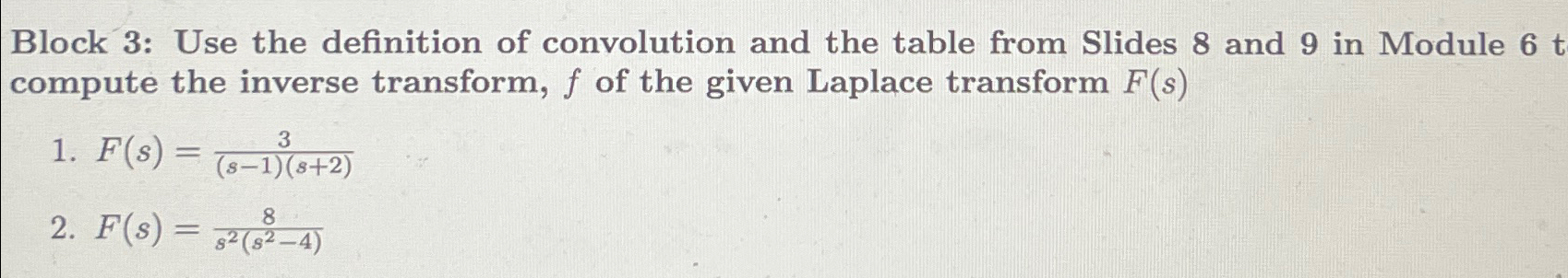 Block 3: Use the definition of convolution and the | Chegg.com