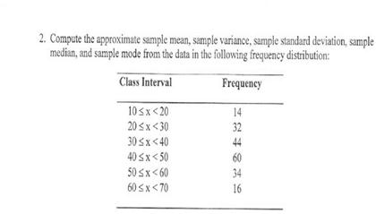 Solved Compete the approximate ample mean, sample variance, | Chegg.com