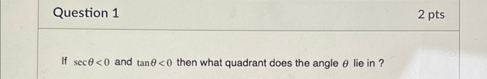 Solved Question 12ptsIf secθ