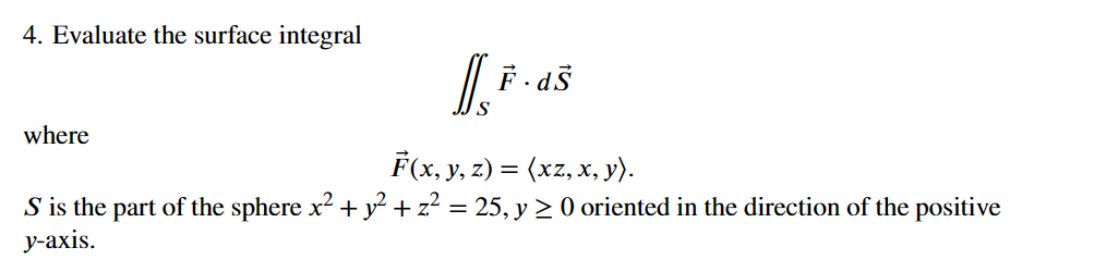 Solved Evaluate the surface | Chegg.com