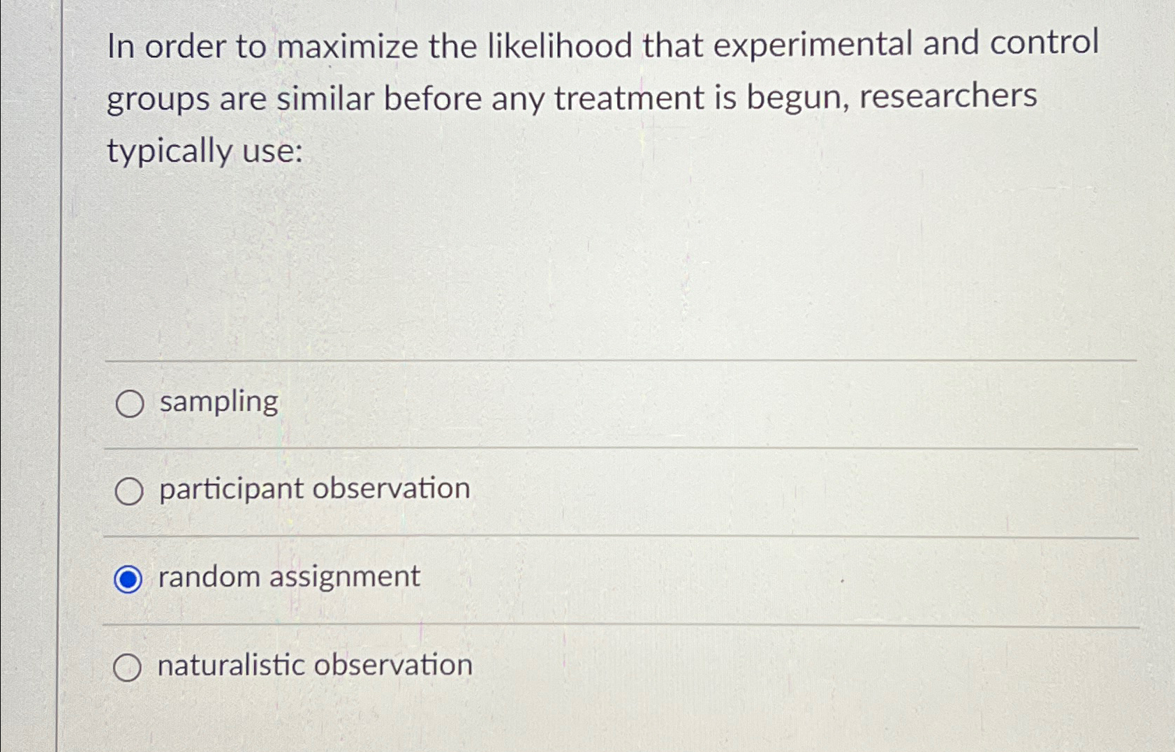 Solved In order to maximize the likelihood that experimental | Chegg.com