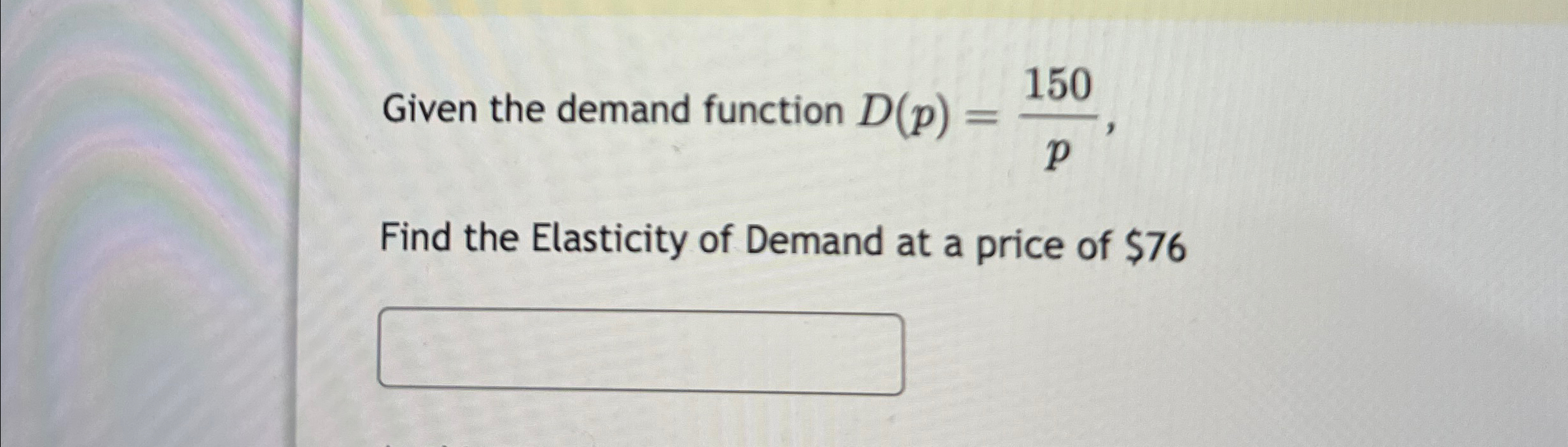 Solved Given the demand function D(p)=150p,Find the | Chegg.com