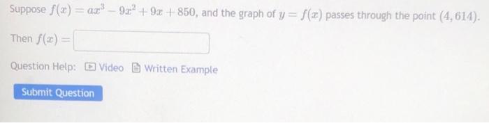 Solved Suppose f(x)=ax3−9x2+9x+850, and the graph of y=f(x) | Chegg.com