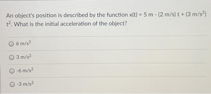 Solved An object's position is described by the function | Chegg.com