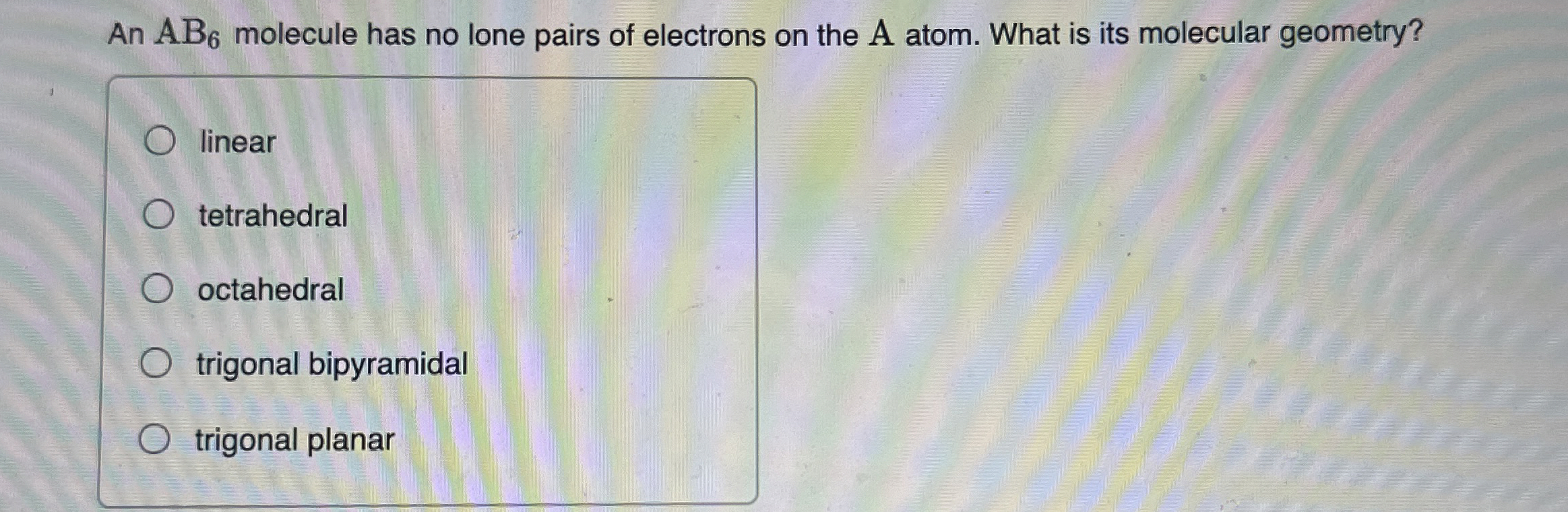 High Quality SOLUTION An AB6 ﻿molecule has no lone pairs of electrons ...