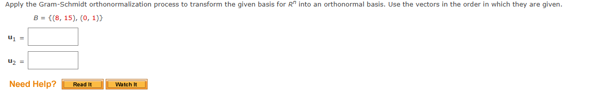 Solved Apply the Gram-Schmidt orthonormalization process to | Chegg.com