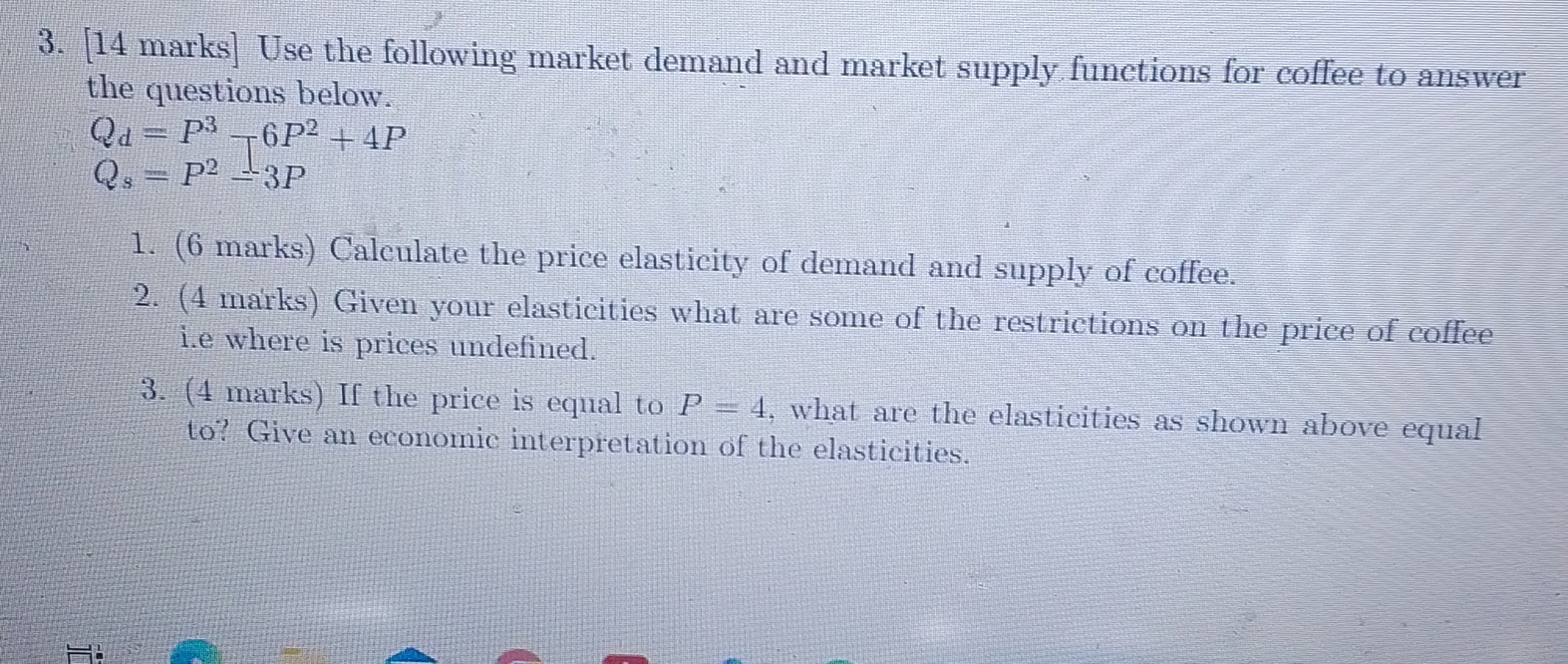 Solved [14 ﻿marks] ﻿Use the following market demand and | Chegg.com