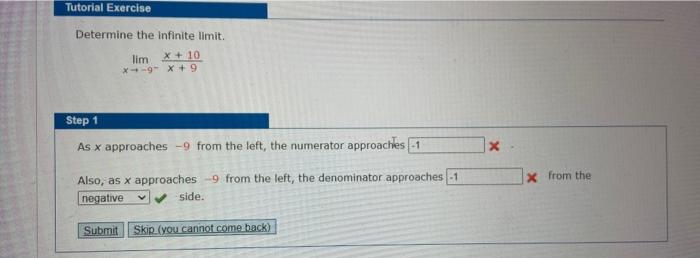 Solved Tutorial Exercise Determine the Infinite limit. lim x | Chegg.com