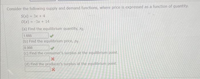 Solved Consider the following supply and demand functions, | Chegg.com