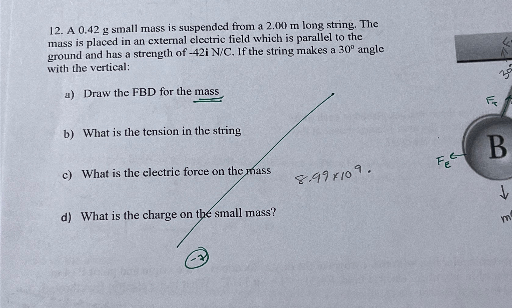 Solved A 0.42g ﻿small mass is suspended from a 2.00m ﻿long | Chegg.com