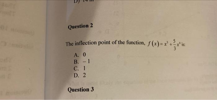 Solved Question 2 The inflection point of the function, | Chegg.com