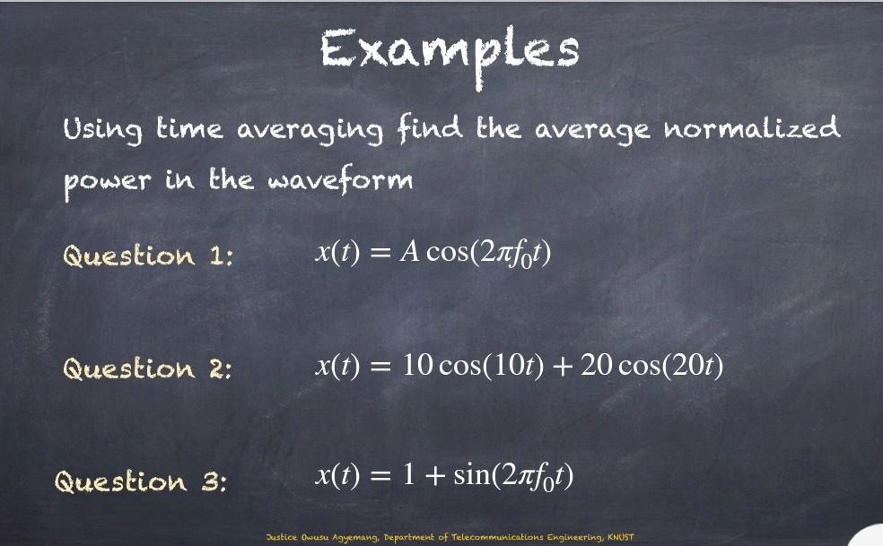 Solved Using time averaging find the average normalized | Chegg.com