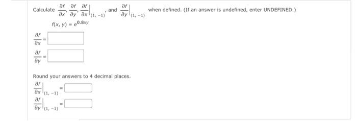 Solved Calculate af Əx af Əy = af af af - ax ay ax (1, -1) | Chegg.com