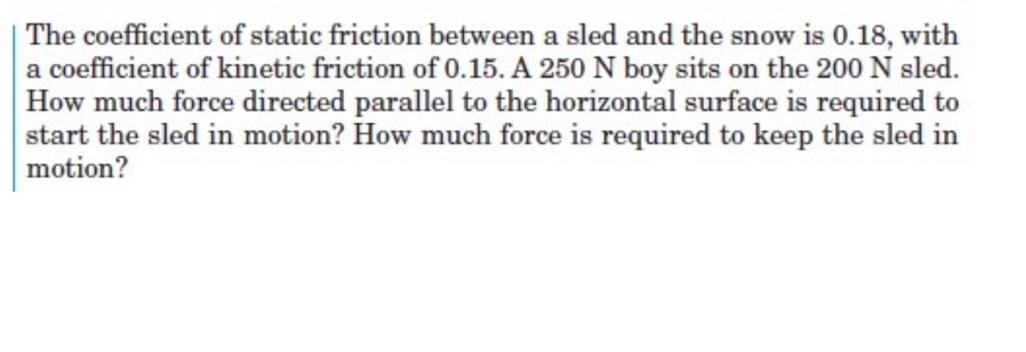 Solved The coefficient of static friction between a sled and | Chegg.com