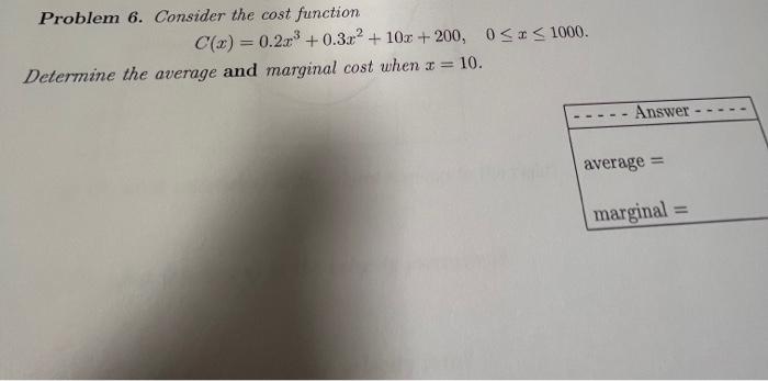 Solved Problem 6. Consider the cost function | Chegg.com
