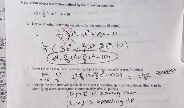 Solved A particular object has motion defined by the | Chegg.com
