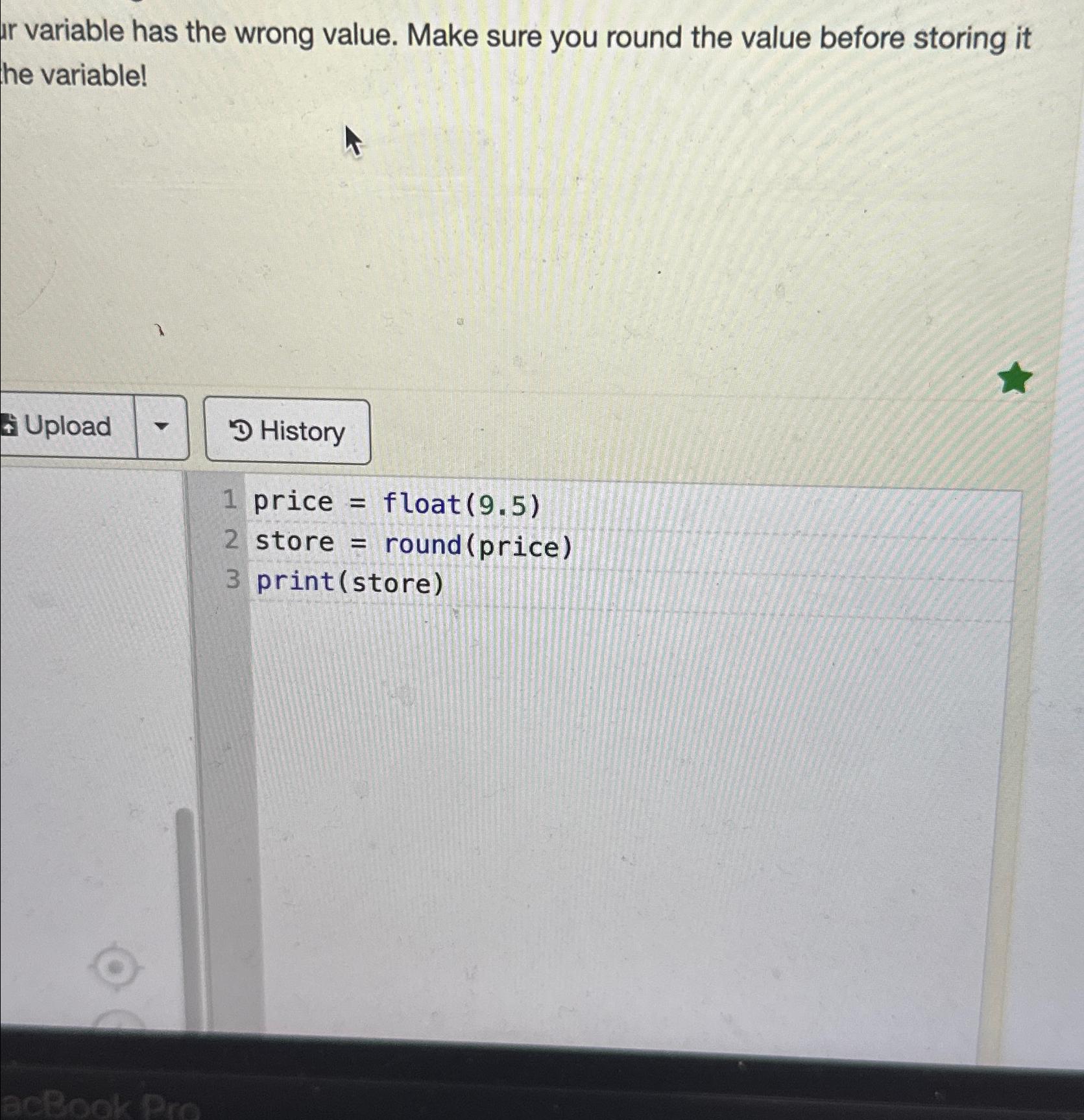 Solved ur variable has the wrong value. Make sure you round | Chegg.com