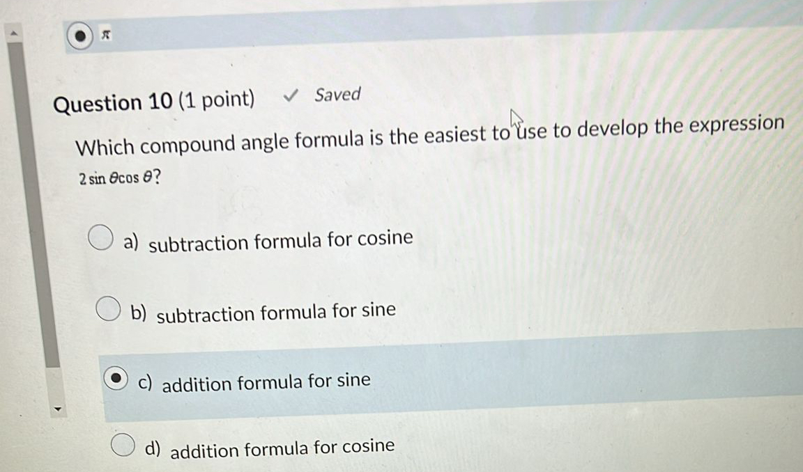 Solved πQuestion 10 (1 ﻿point) ﻿SavedWhich compound angle | Chegg.com