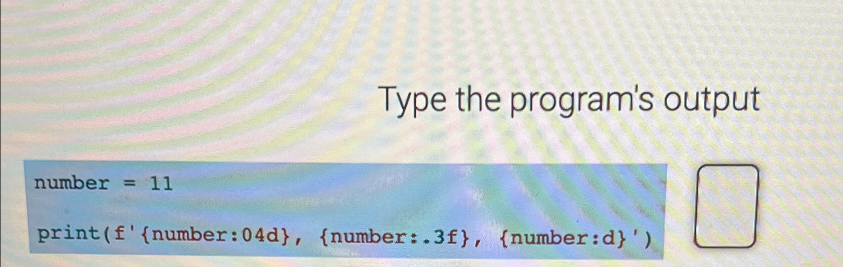 Solved Type the program's output ﻿number =11 | Chegg.com