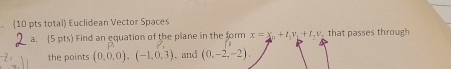 Solved (10 ﻿pts total) ﻿Euclidean Vector Spacesq, ﻿a. 15 | Chegg.com