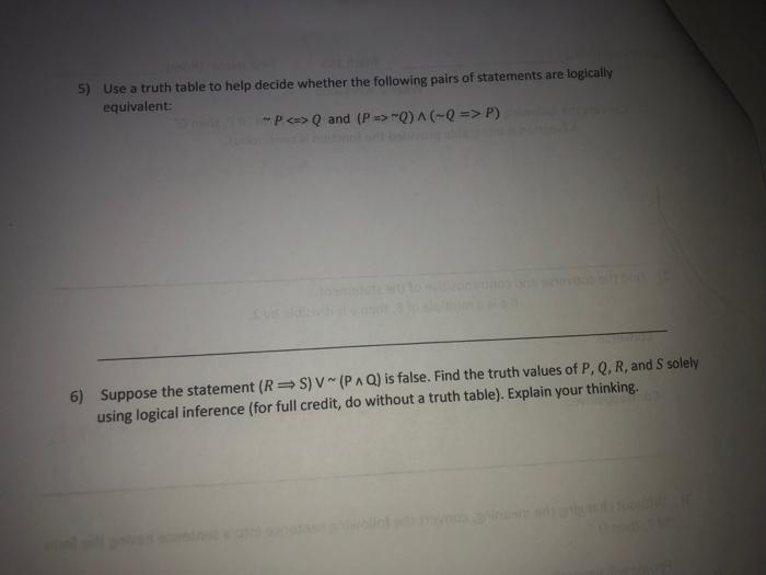 Solved 5) Use a truth table to help decide whether the | Chegg.com