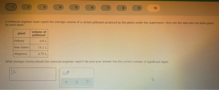 Solved A chemical engineer must report the average volume of | Chegg.com