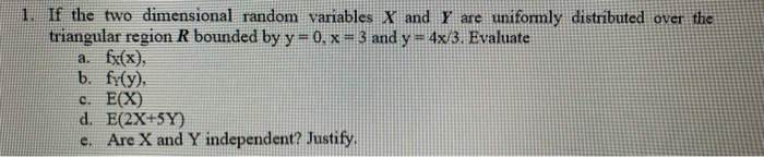 Solved If the two dimensional random variables X and Y are | Chegg.com