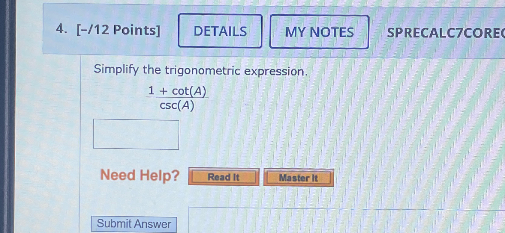 Solved [-/12 ﻿Points]SPRECALC7CORECSimplify the | Chegg.com