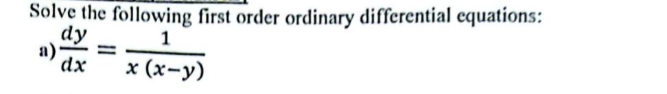Solved Solve The Following First Order Ordinary Differential