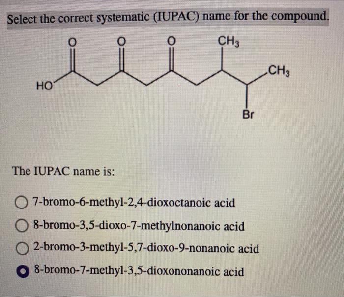 Solved Select the correct systematic (IUPAC) name for the | Chegg.com