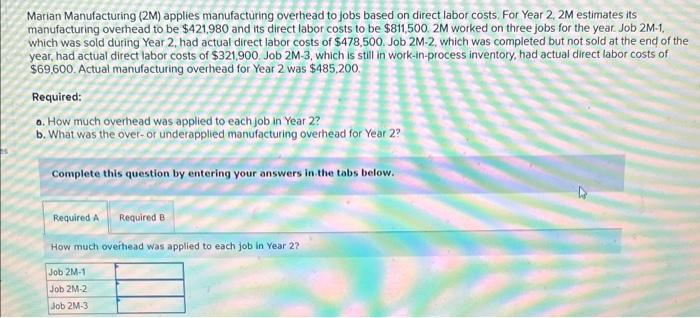 Solved Marian Manufacturing (2M) applies manufacturing | Chegg.com