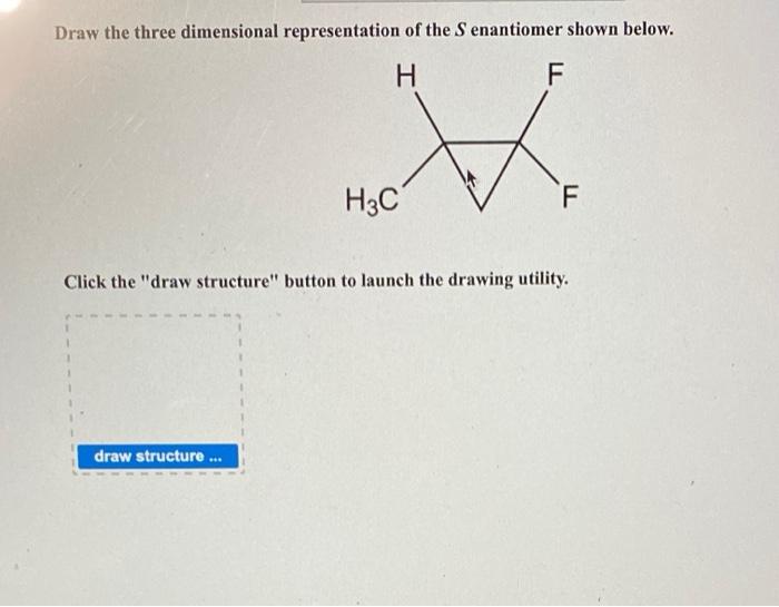 Solved Draw the three dimensional representation of the | Chegg.com